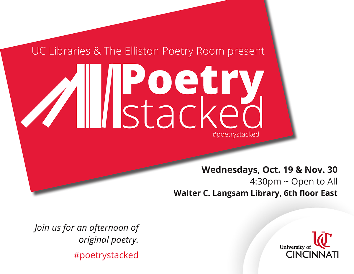 UC Libraries The Elliston Poetry Room Present Poetry Stacked LiBlog