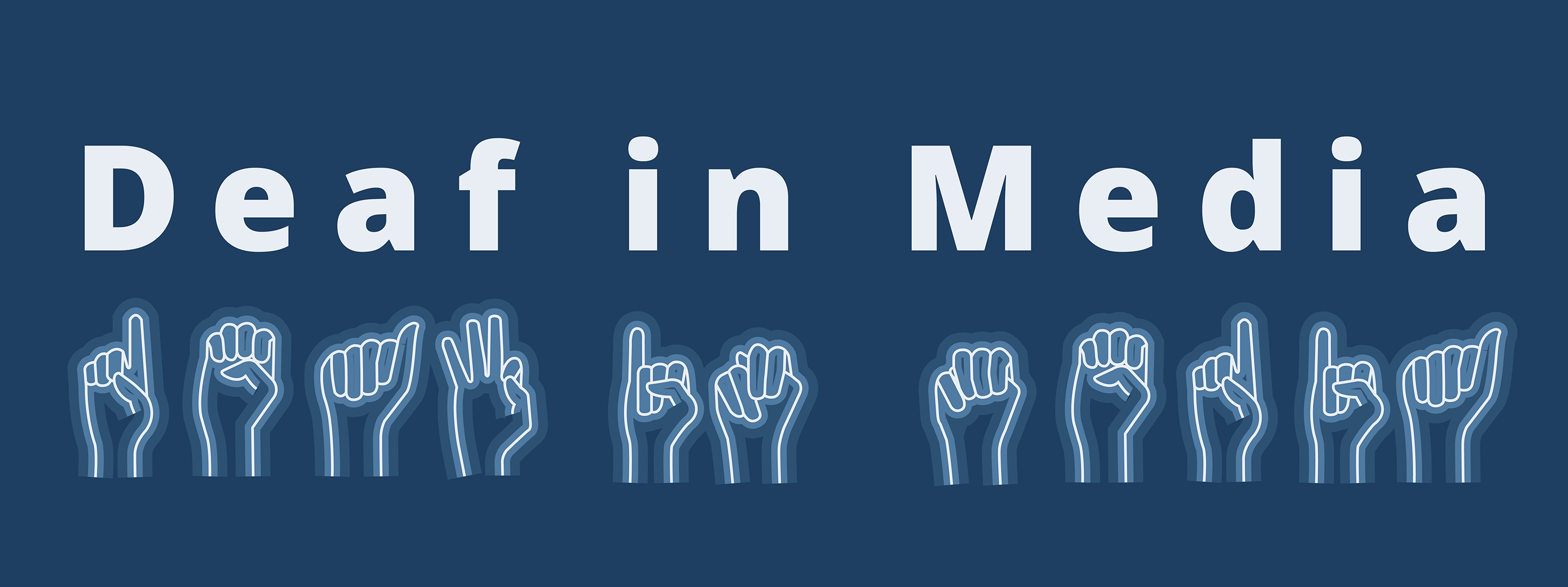 Deaf in Media: A Legacy of Impact | LiBlog