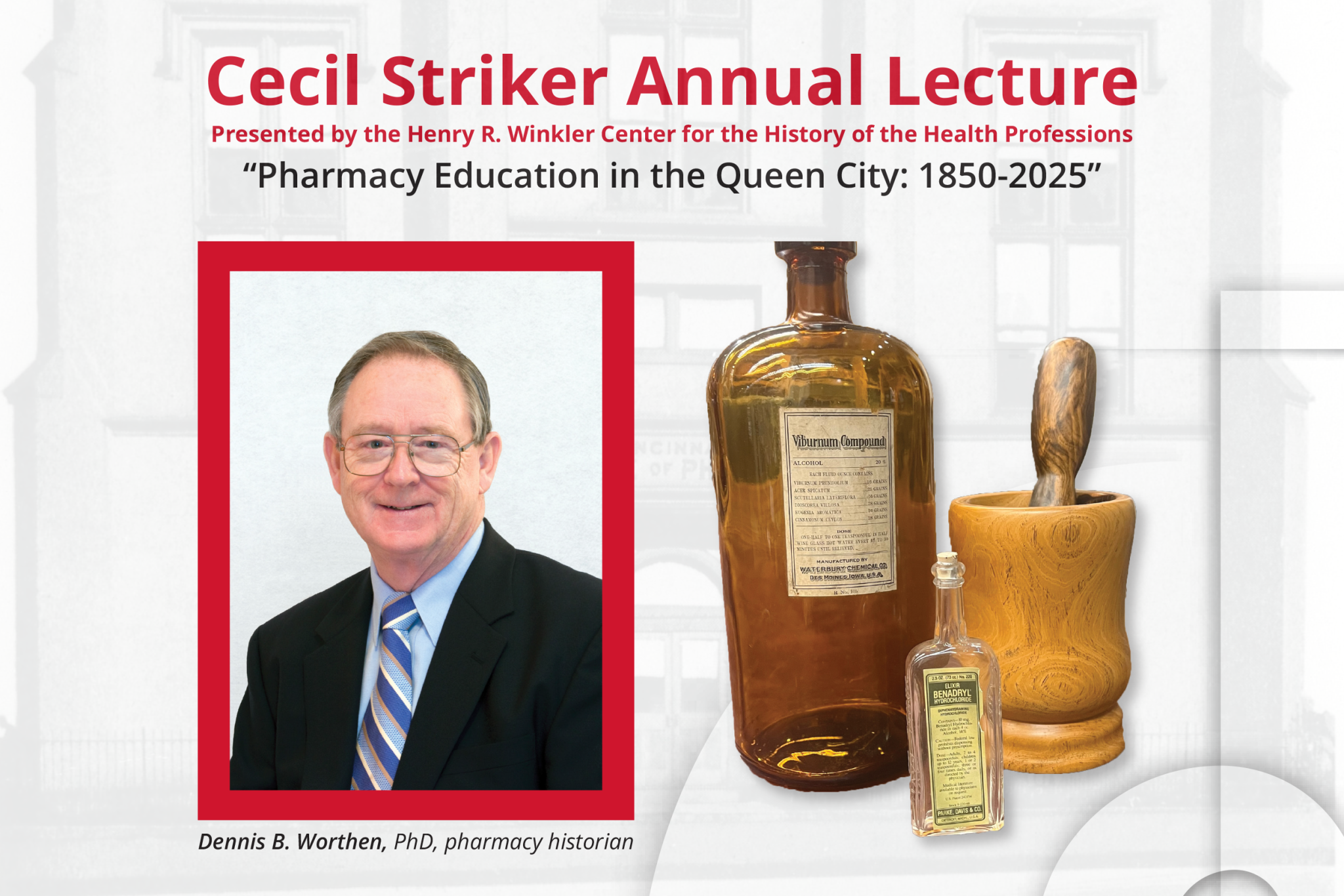 Pharmacy Education in the Queen City: Cecil Striker Annual Lecture | LiBlog